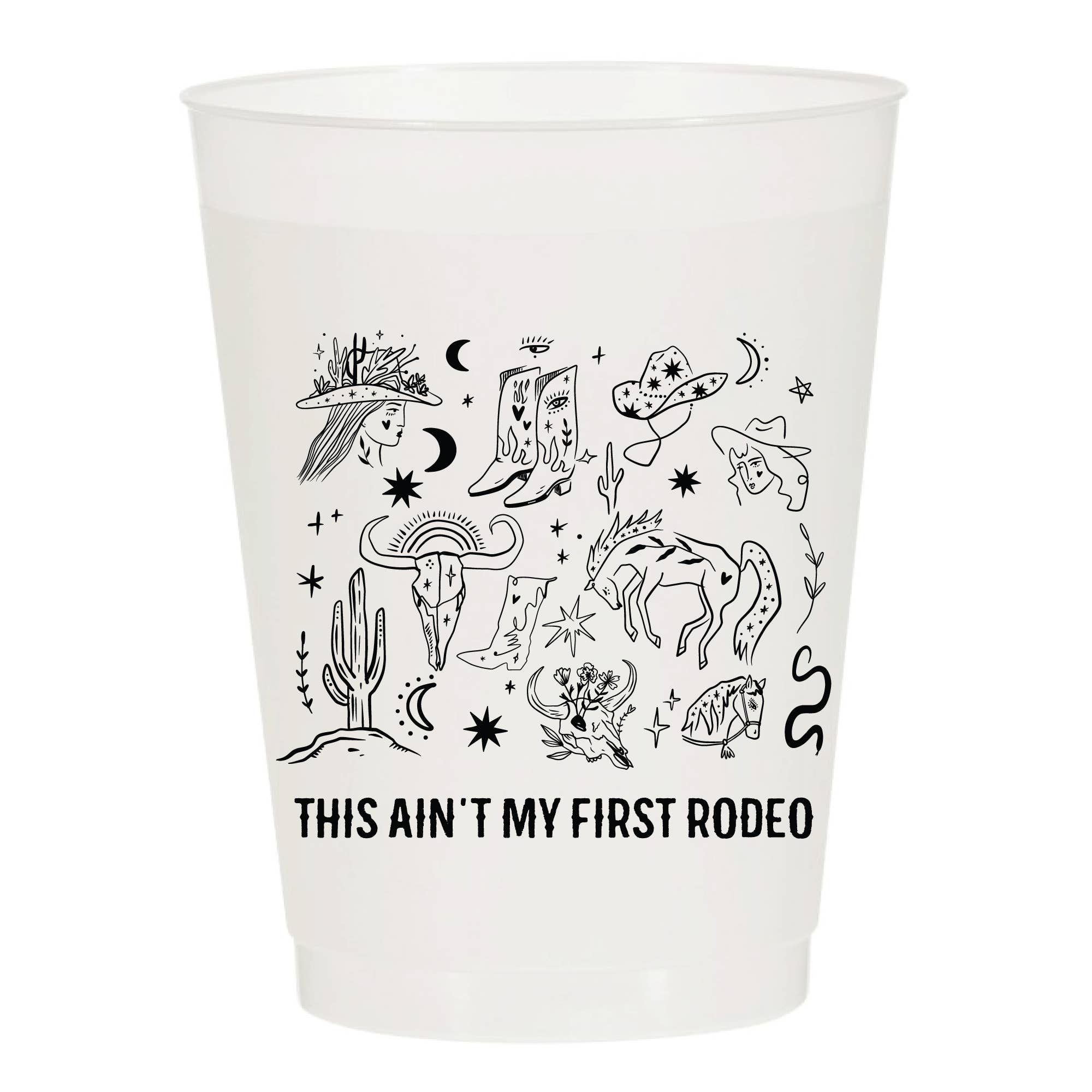 Ain't My First Rodeo Frosted Cups - Rodeo – SipHipHooray