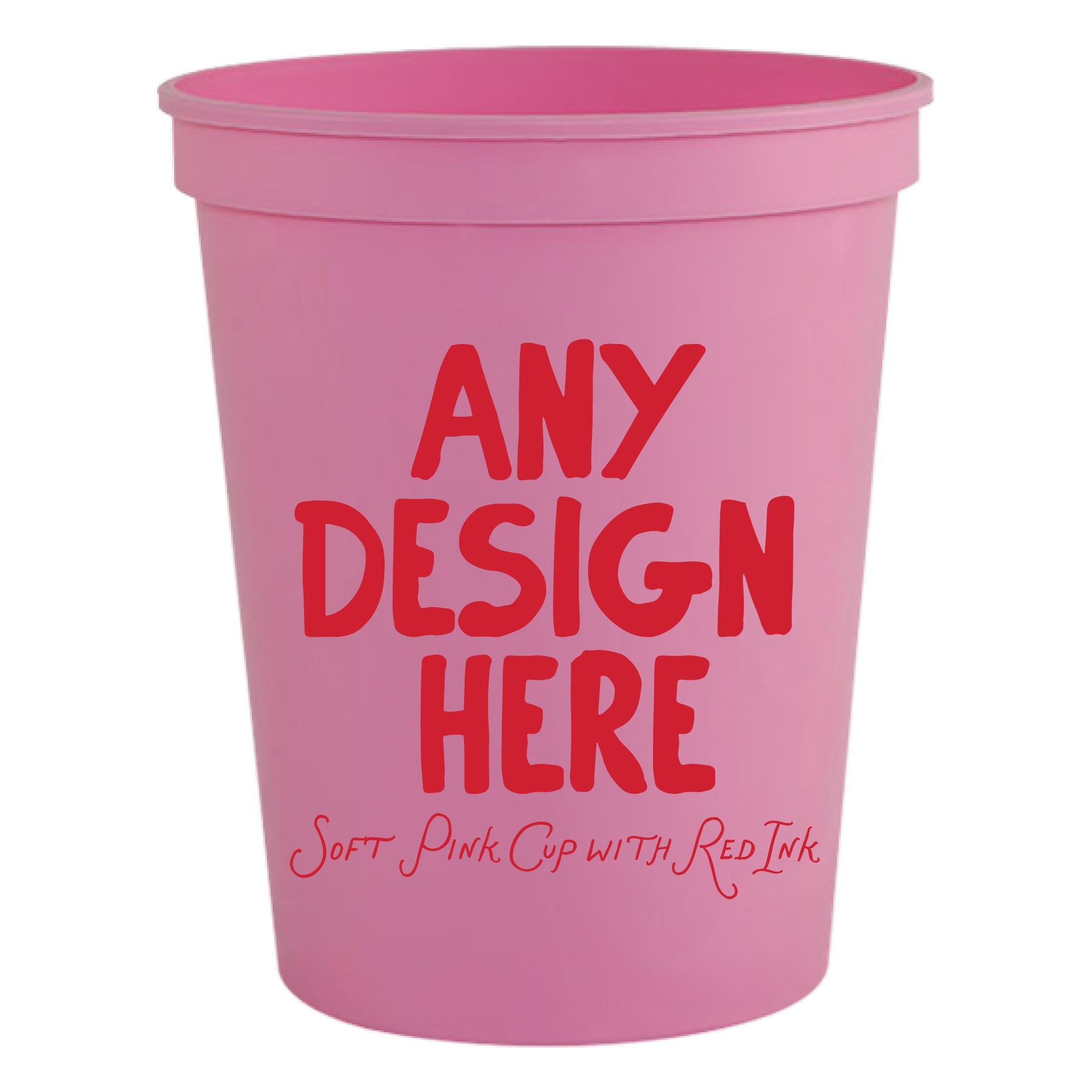 Custom Soft Pink Stadium Cups with Red Ink – SipHipHooray