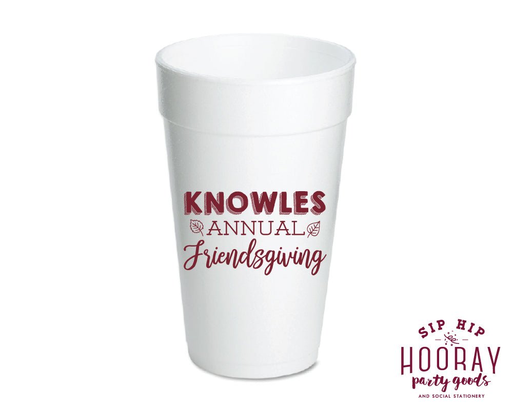 At Home Collection | Custom Annual Friendsgiving Foam Cups – SipHipHooray