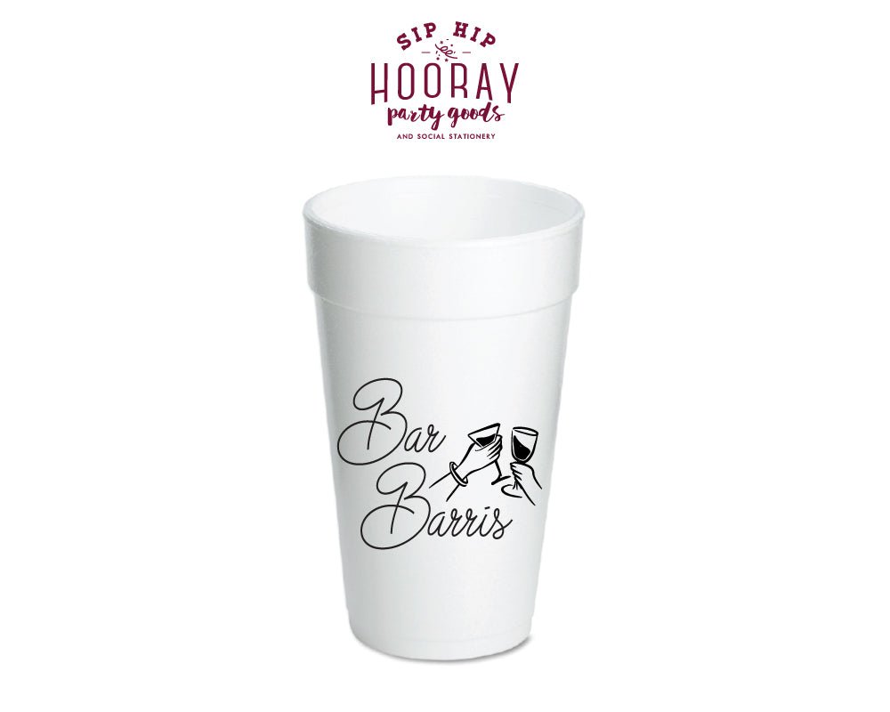 Custom Bar Barris Styrofoam Cups – SipHipHooray
