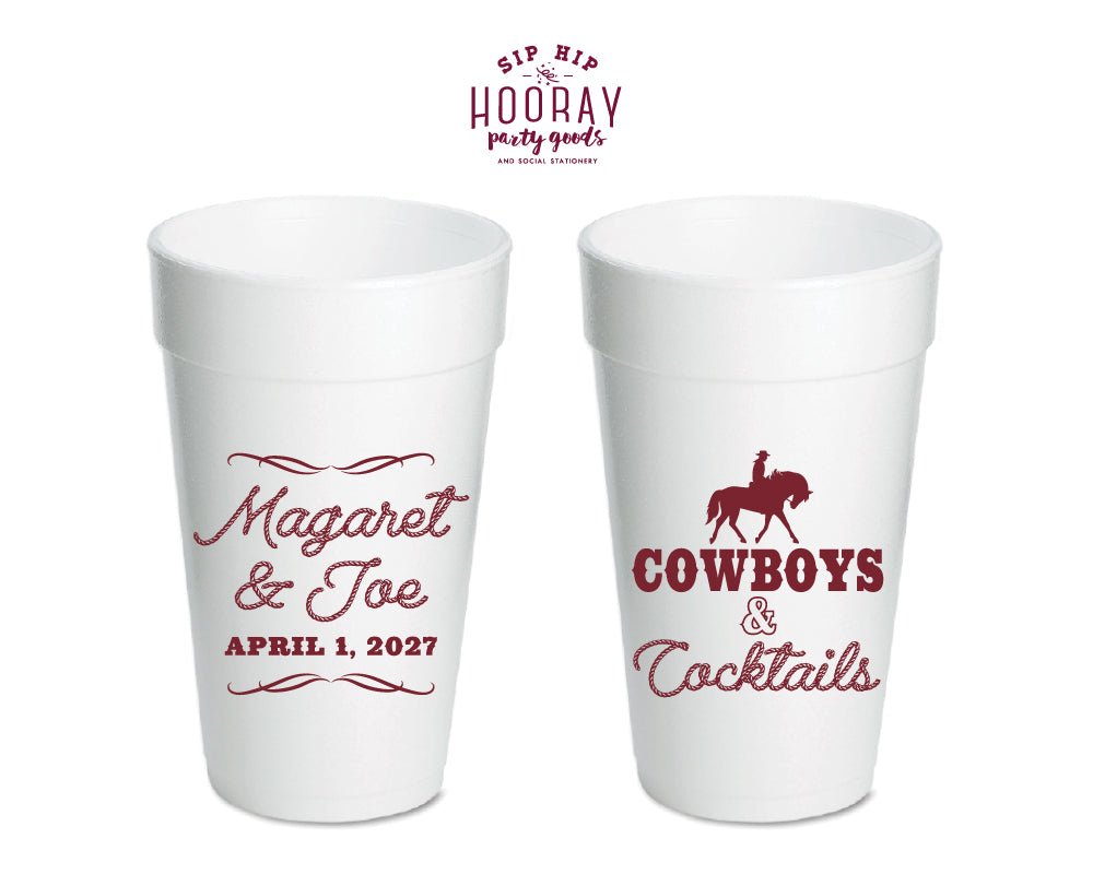 Personalized Western Wedding Foam Cups Cowboys and Cocktails – SipHipHooray