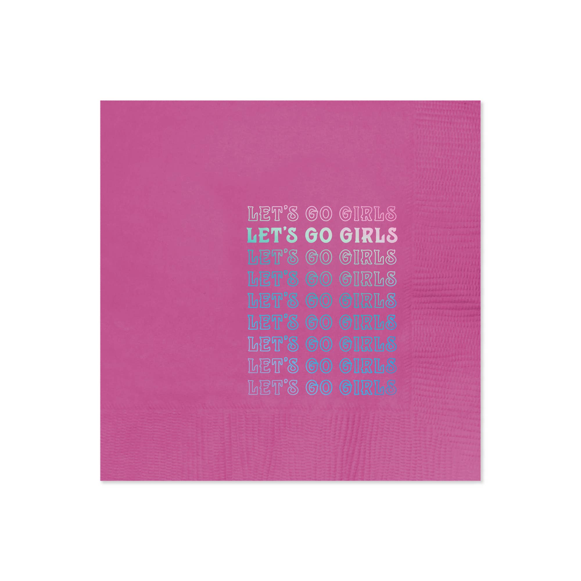 Let's Go Girls Napkins- Set of 20 per Pack – SipHipHooray