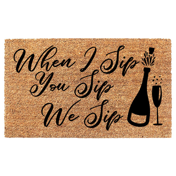 When I Sip You Sip We Sip – SipHipHooray