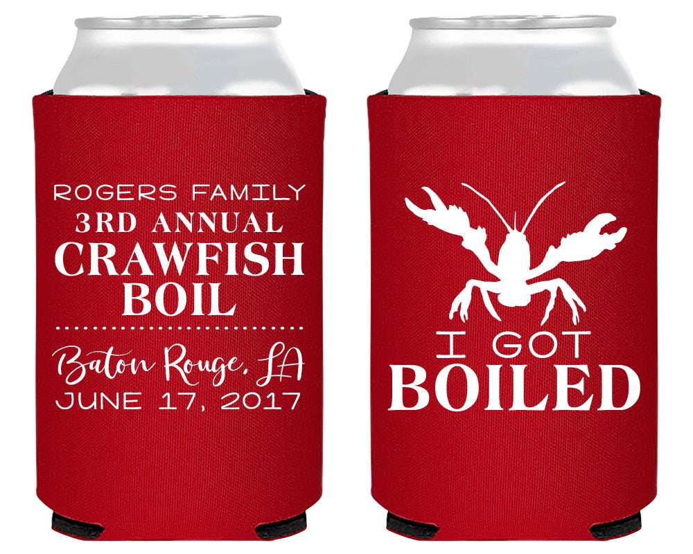I Got Boiled Annual Crawfish Boil Favors Mudbug Can Coolers Crawdad Ca ...
